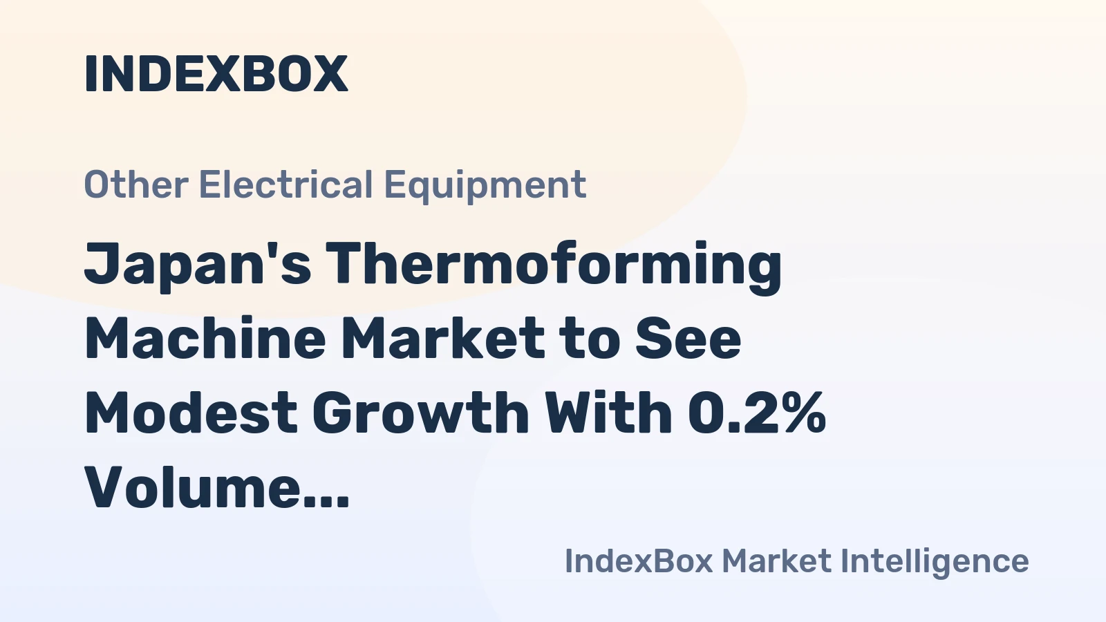 Japan's Thermoforming Machine Market to See Modest Growth With 0.2% Volume CAGR Through 2035