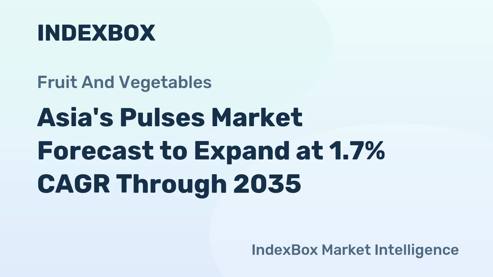 Asia's Pulses Market Forecast to Expand at 1.7% CAGR Through 2035