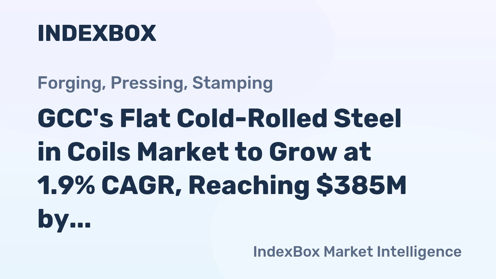 GCC's Flat Cold-Rolled Steel in Coils Market to Grow at 1.9% CAGR, Reaching $385M by 2035