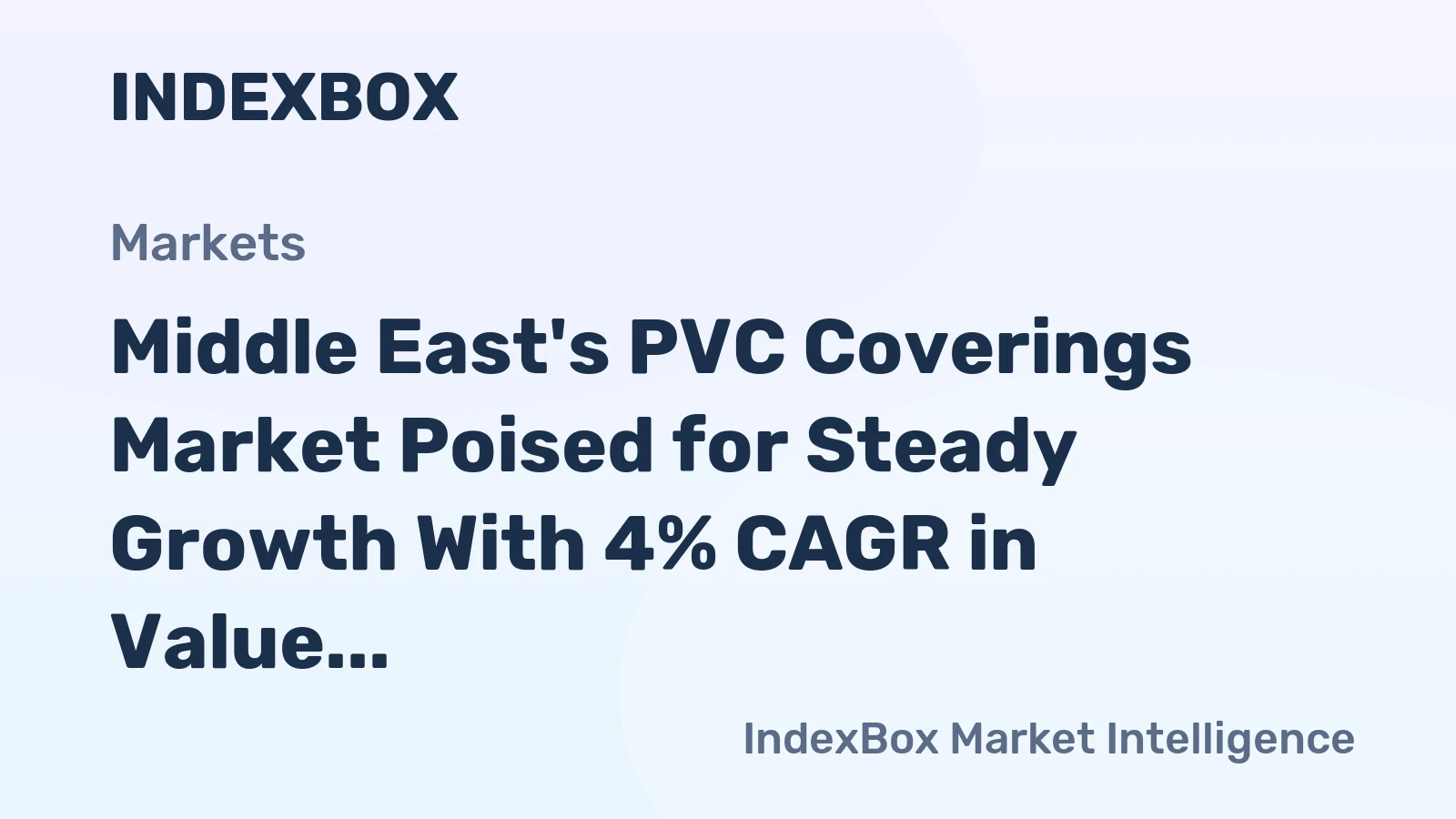 Middle East's PVC Coverings Market Poised for Steady Growth With 4% CAGR in Value Through 2035