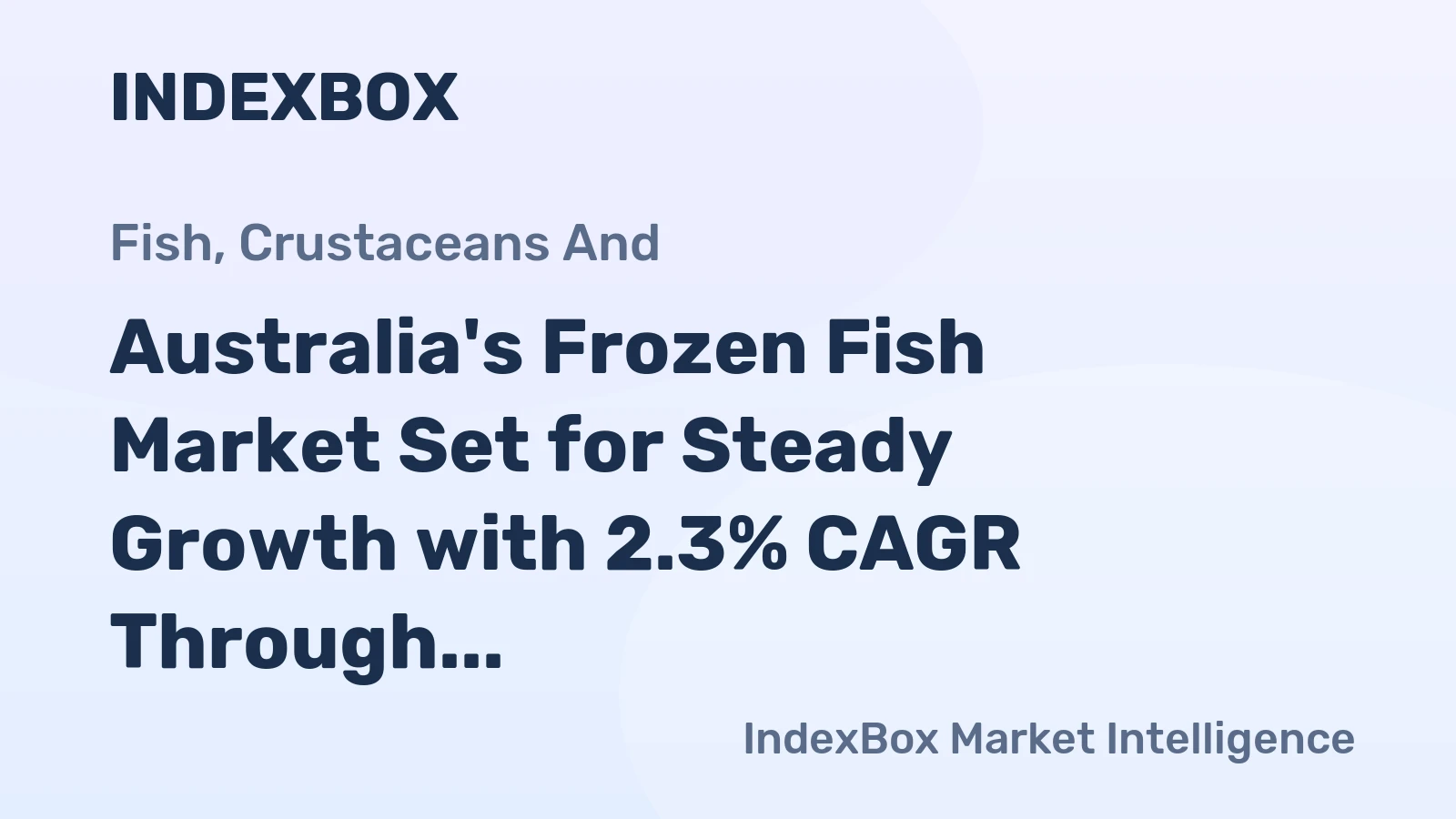 Australia's Frozen Fish Market Set for Steady Growth with 2.3% CAGR Through 2035