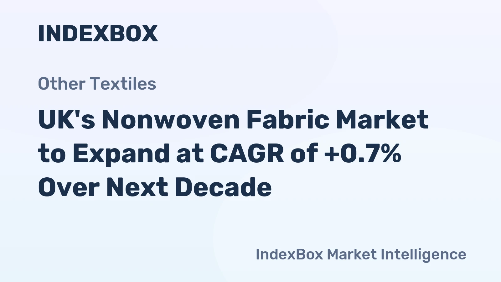 UK's Nonwoven Fabric Market to Expand at CAGR of +0.7% Over Next Decade