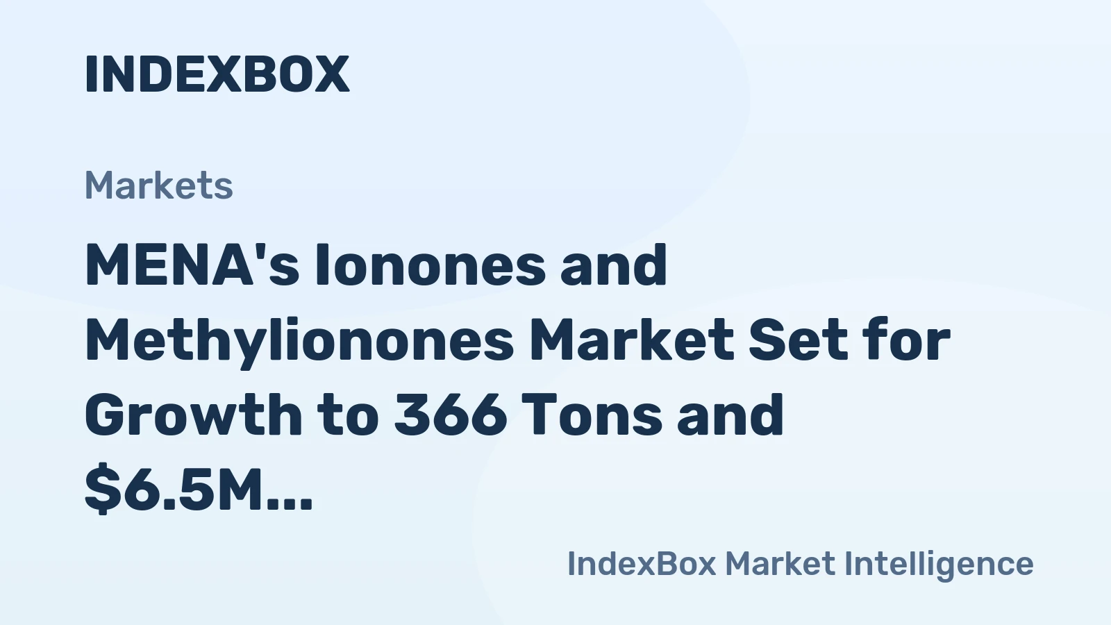 MENA's Ionones and Methylionones Market Set for Growth to 366 Tons and $6.5M