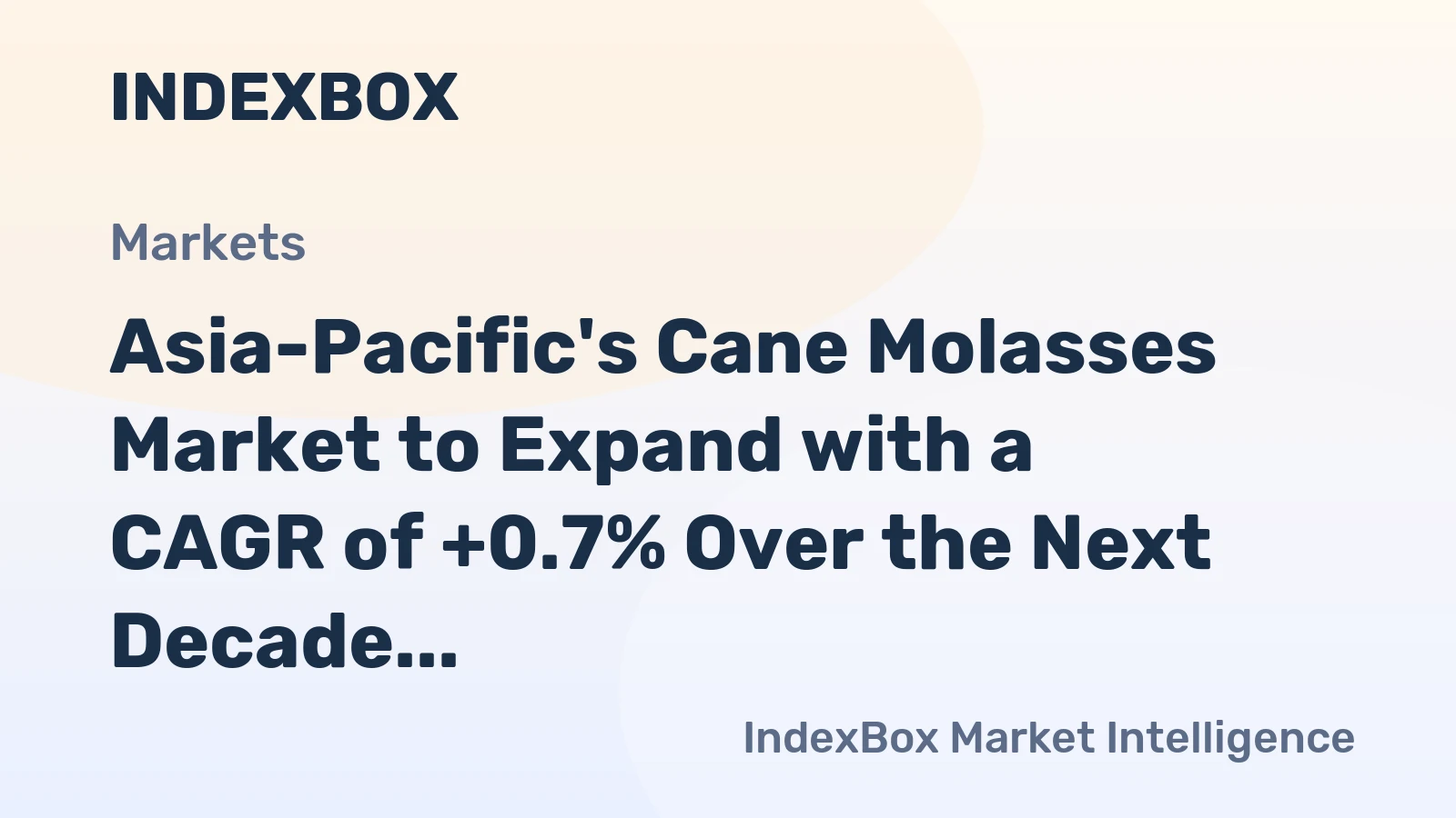 Asia-Pacific's Cane Molasses Market to Expand with a CAGR of +0.7% Over the Next Decade