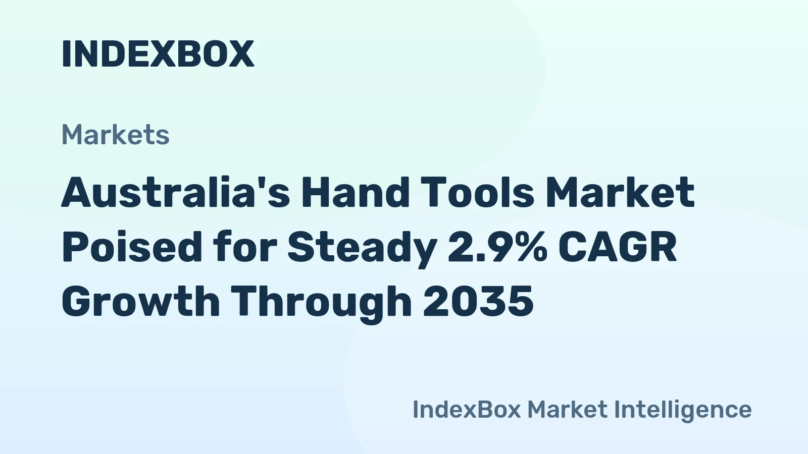 Australia's Hand Tools Market Poised for Steady 2.9% CAGR Growth Through 2035