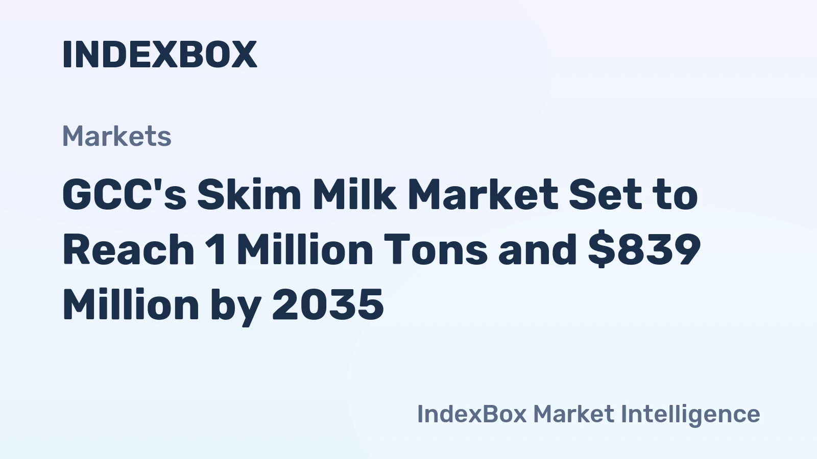GCC's Skim Milk Market Set to Reach 1 Million Tons and $839 Million by 2035