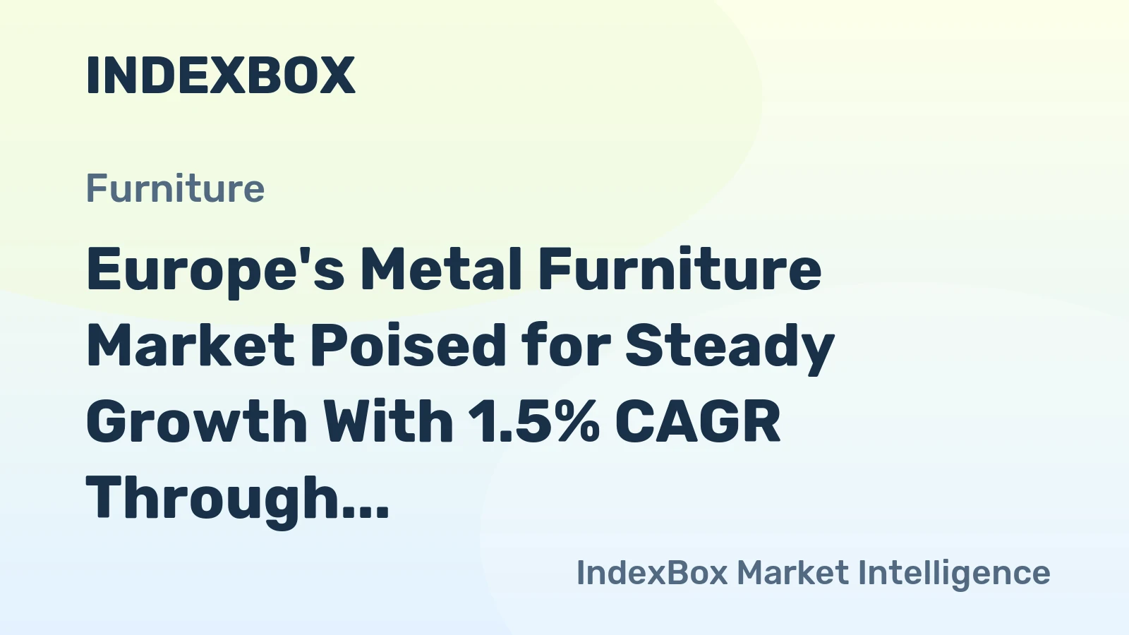 Europe's Metal Furniture Market Poised for Steady Growth With 1.5% CAGR Through 2035