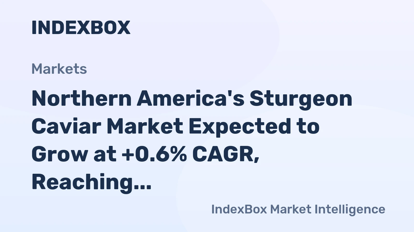 Northern America's Sturgeon Caviar Market Expected to Grow at +0.6% CAGR, Reaching 1.7K Tons by 2035