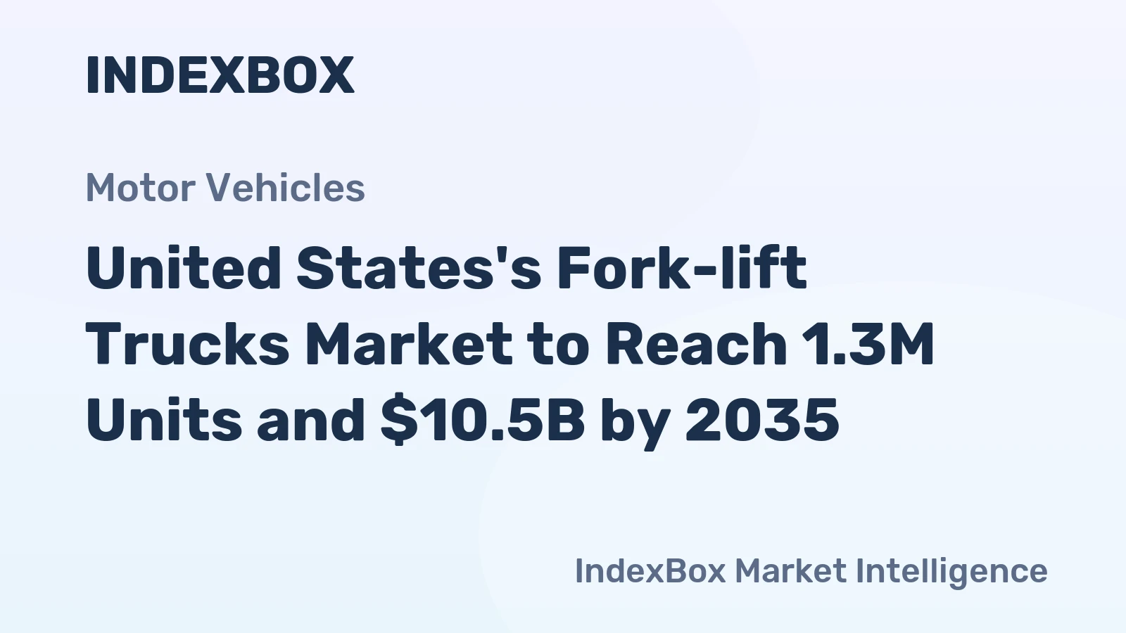 United States's Fork-lift Trucks Market to Reach 1.3M Units and $10.5B by 2035