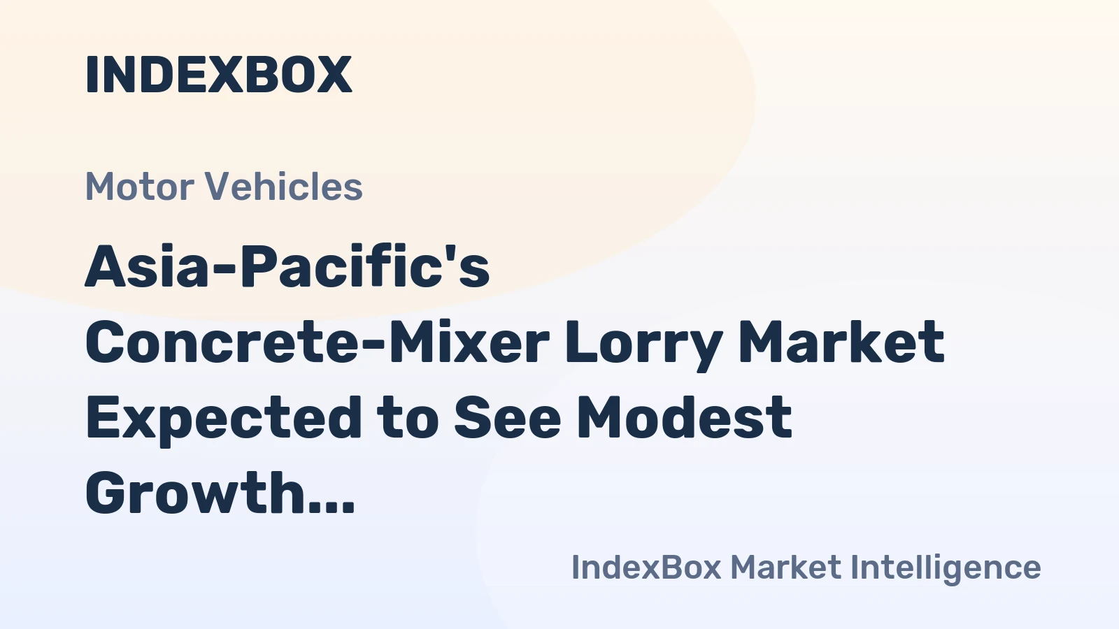Asia-Pacific's Concrete-Mixer Lorry Market Expected to See Modest Growth with +0.7% CAGR