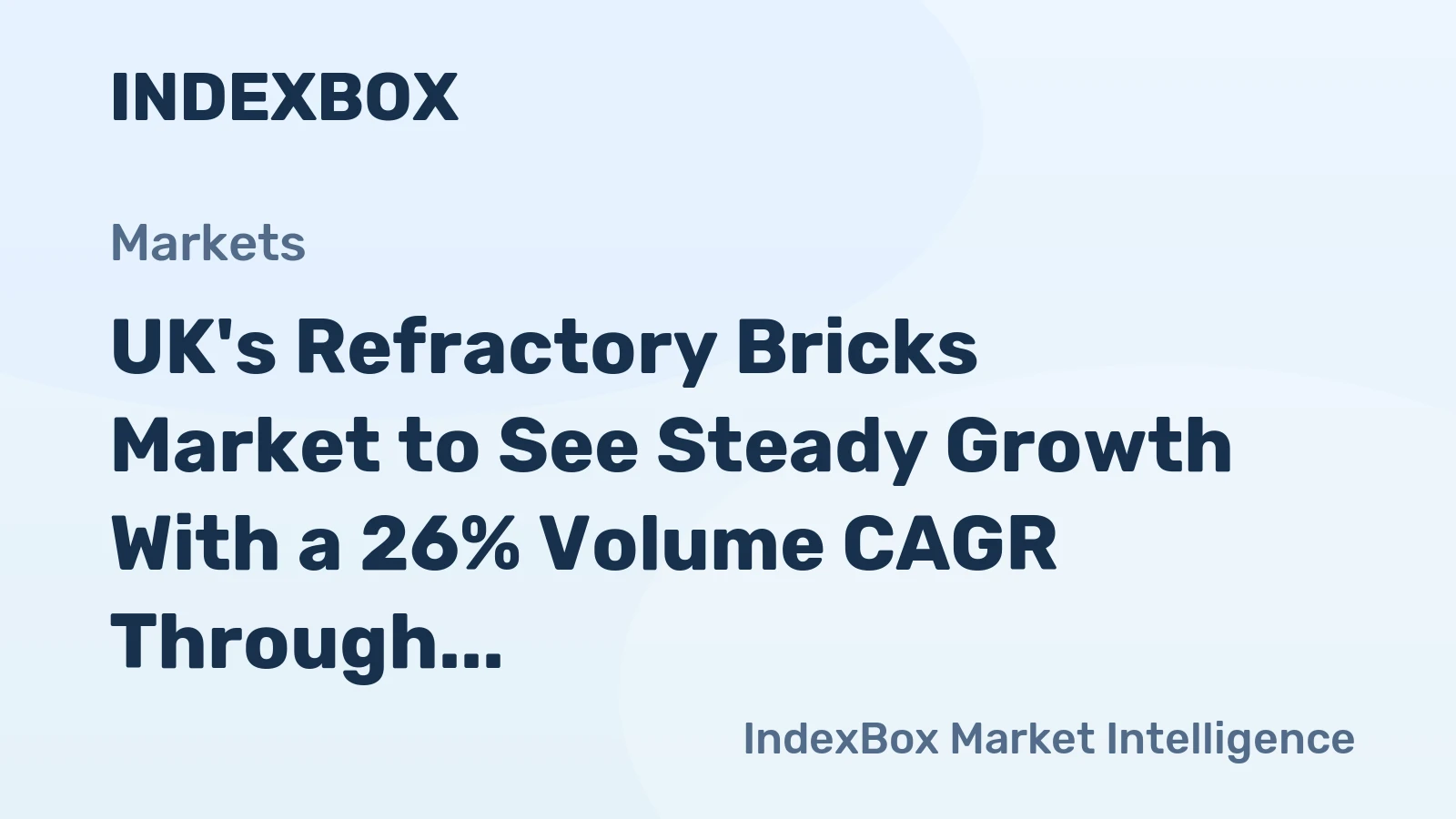 UK's Refractory Bricks Market to See Steady Growth With a 26% Volume CAGR Through 2035