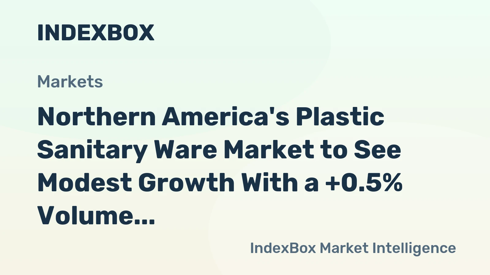 Northern America's Plastic Sanitary Ware Market to See Modest Growth With a +0.5% Volume CAGR Through 2035