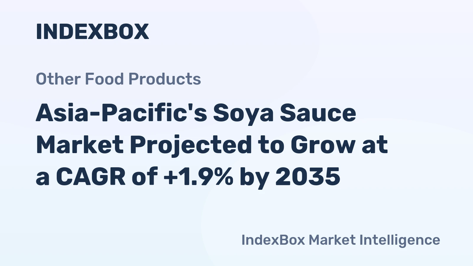 Asia-Pacific's Soya Sauce Market Projected to Grow at a CAGR of +1.9% by 2035