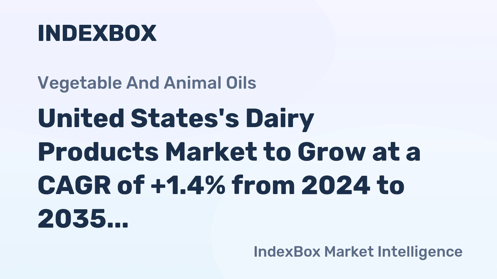 United States's Dairy Products Market to Grow at a CAGR of +1.4% from 2024 to 2035, Reaching $217.2B by the End of 2035