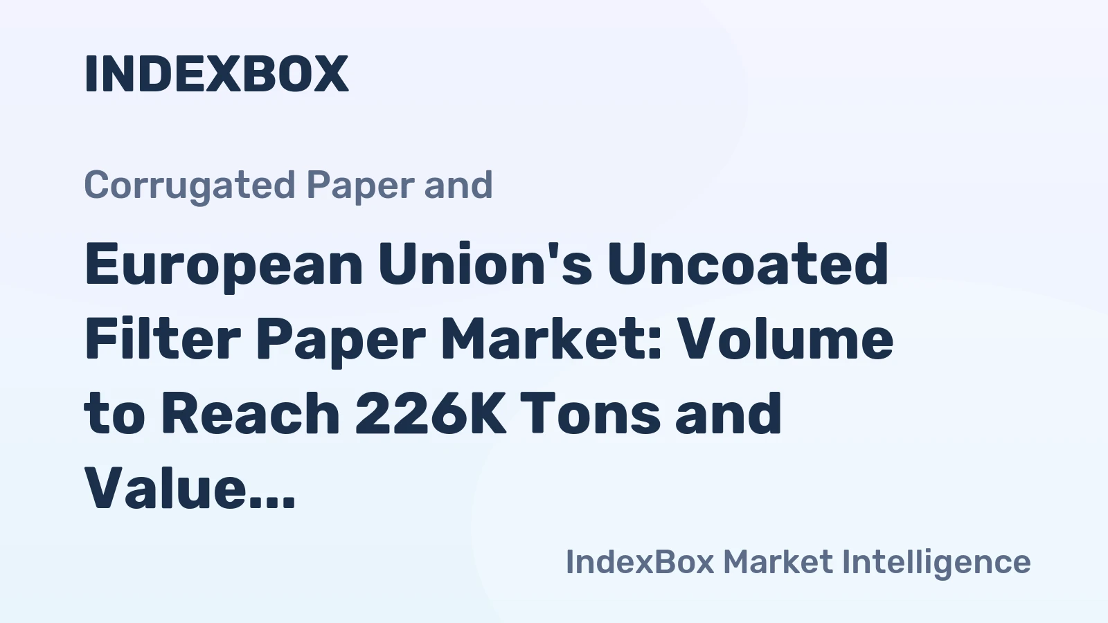 European Union's Uncoated Filter Paper Market: Volume to Reach 226K Tons and Value to Hit $1B by 2035