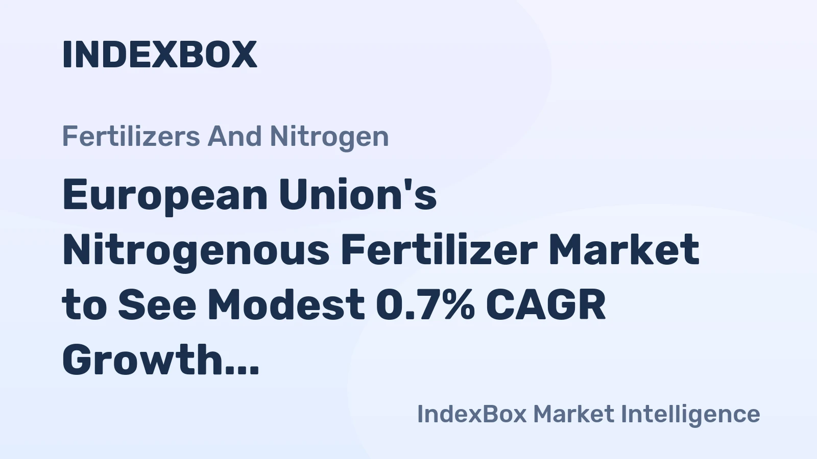 European Union's Nitrogenous Fertilizer Market to See Modest 0.7% CAGR Growth Through 2035