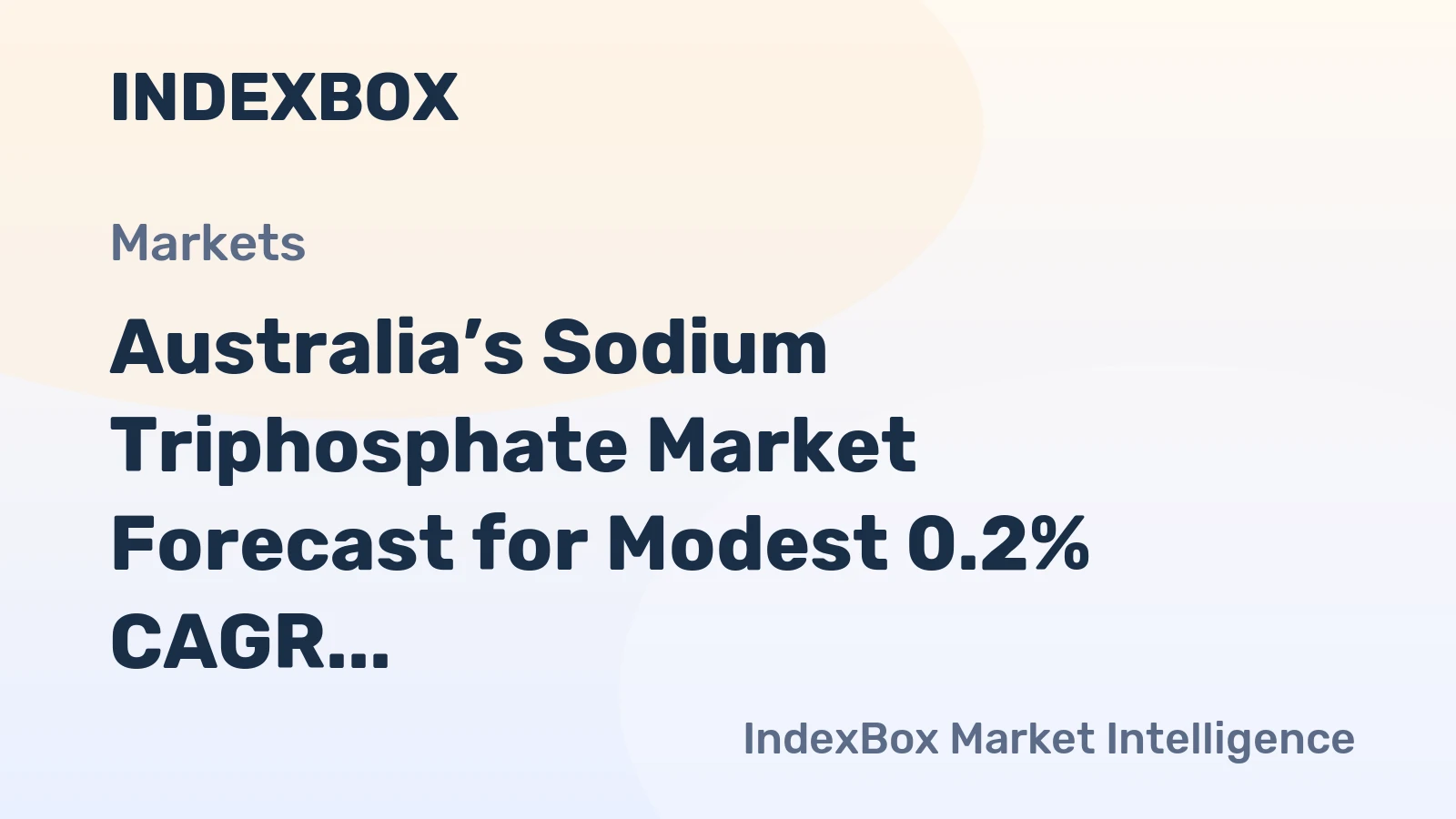 Australia’s Sodium Triphosphate Market Forecast for Modest 0.2% CAGR Growth to 2035