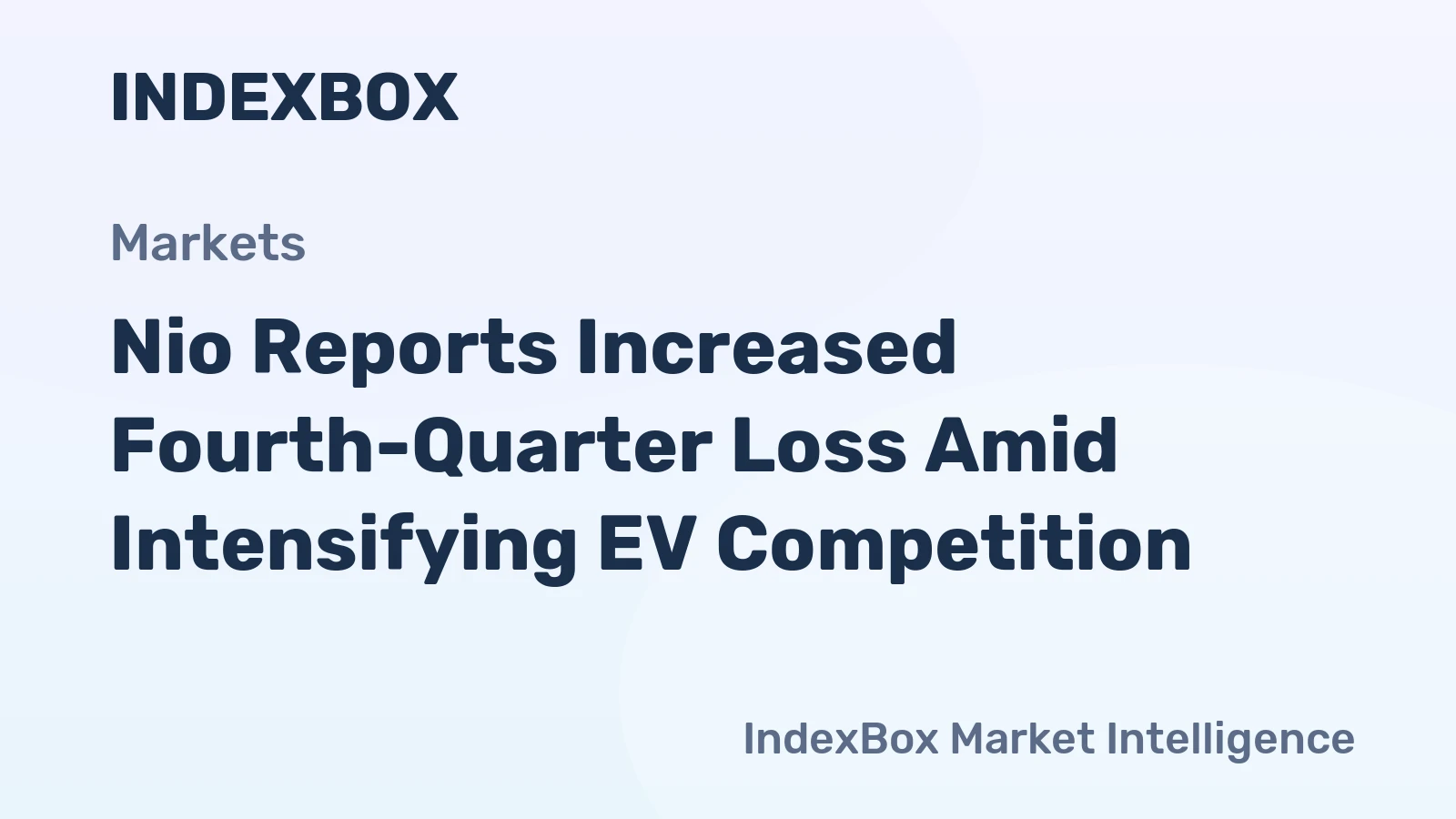 Nio Reports Increased Fourth-Quarter Loss Amid Intensifying EV Competition