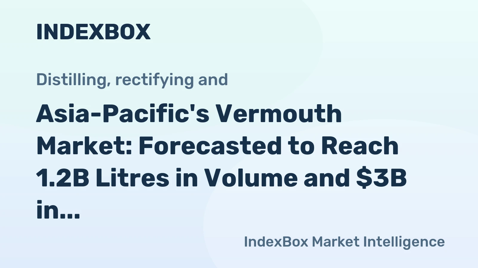 Asia-Pacific's Vermouth Market: Forecasted to Reach 1.2B Litres in Volume and $3B in Value by 2035