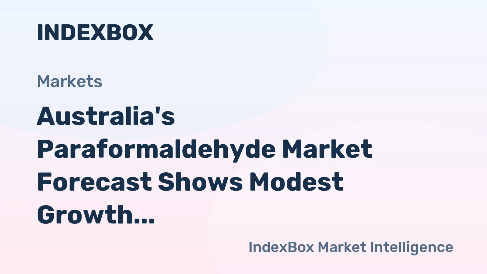 Australia's Paraformaldehyde Market Forecast Shows Modest Growth With 1.5% CAGR Through 2035