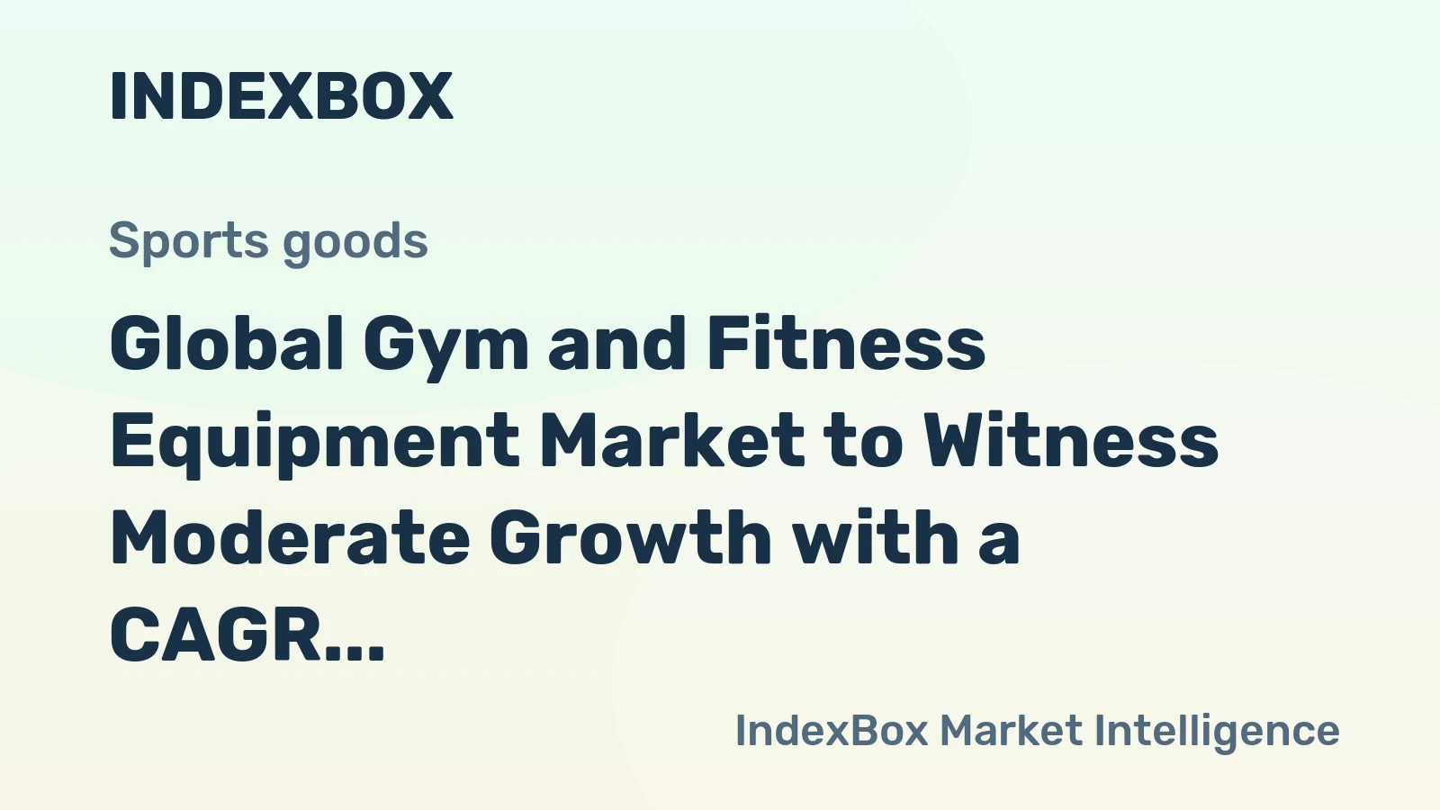 Global Gym and Fitness Equipment Market to Witness Moderate Growth with a CAGR of +1.5% from 2024 to 2035