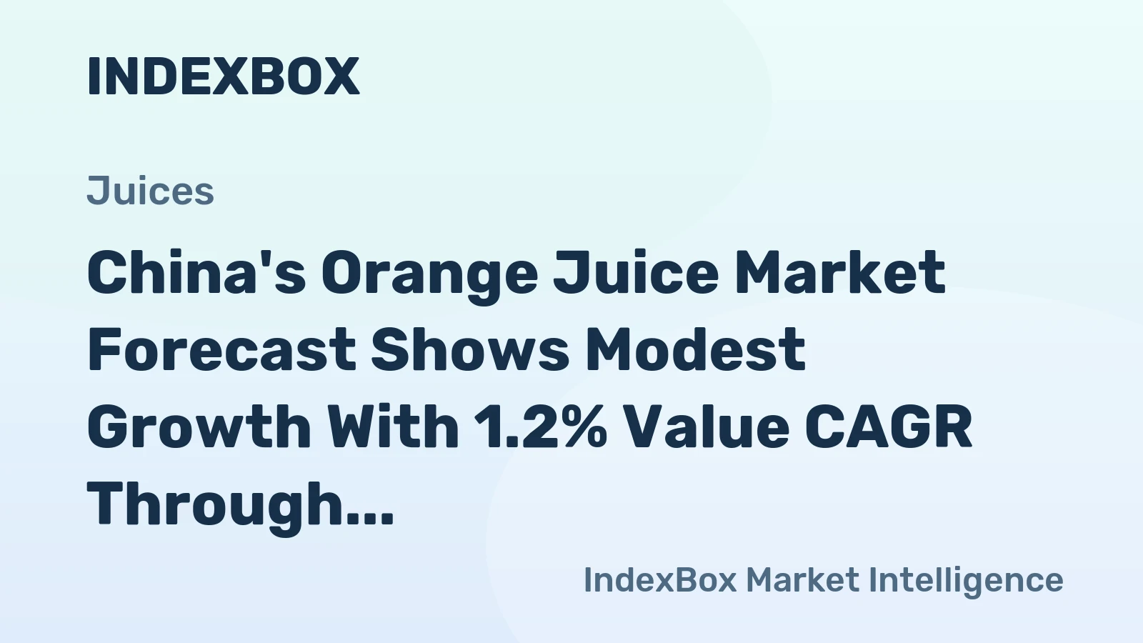 China's Orange Juice Market Forecast Shows Modest Growth With 1.2% Value CAGR Through 2035