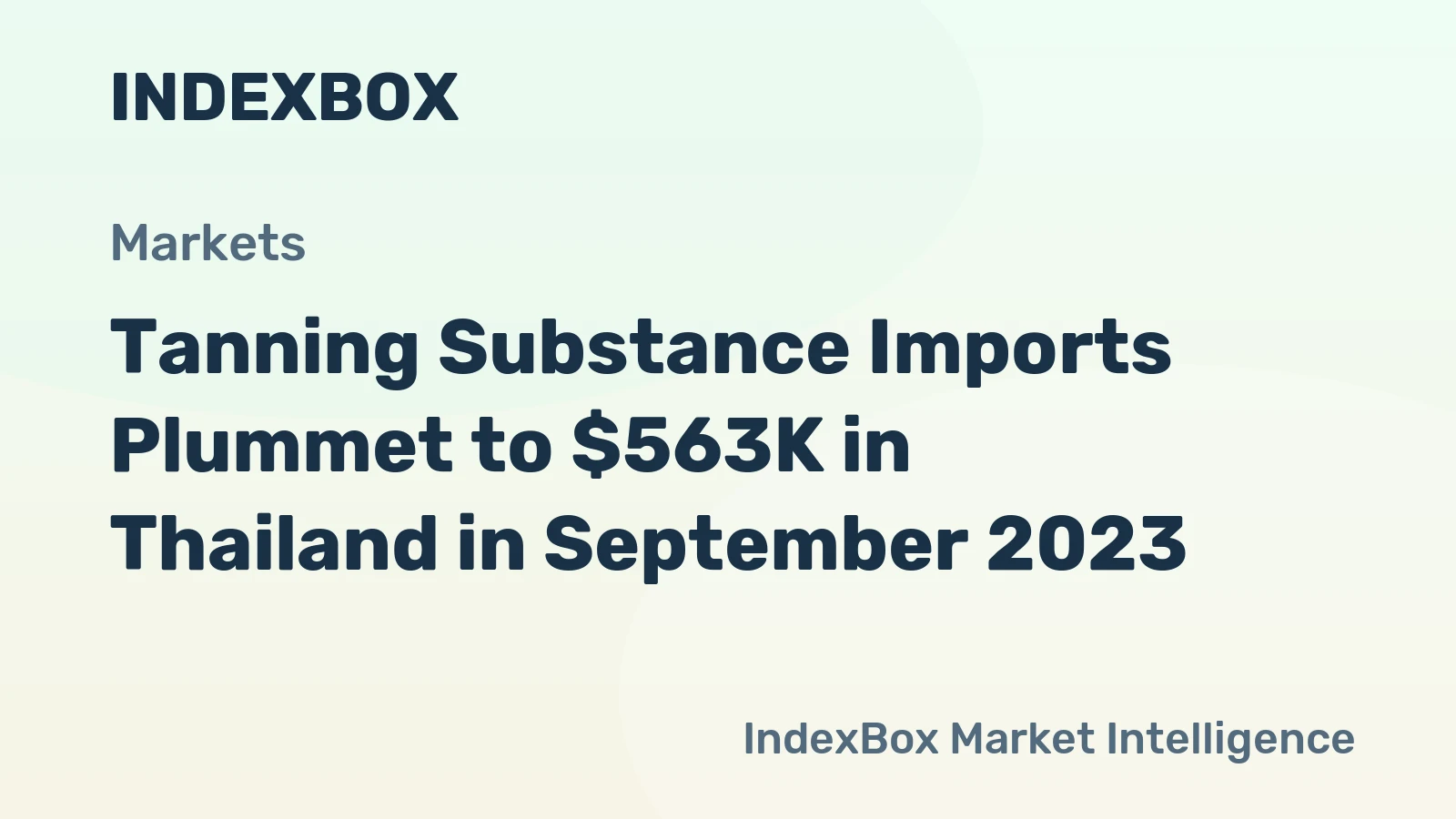 Tanning Substance Imports Plummet to $563K in Thailand in September 2023
