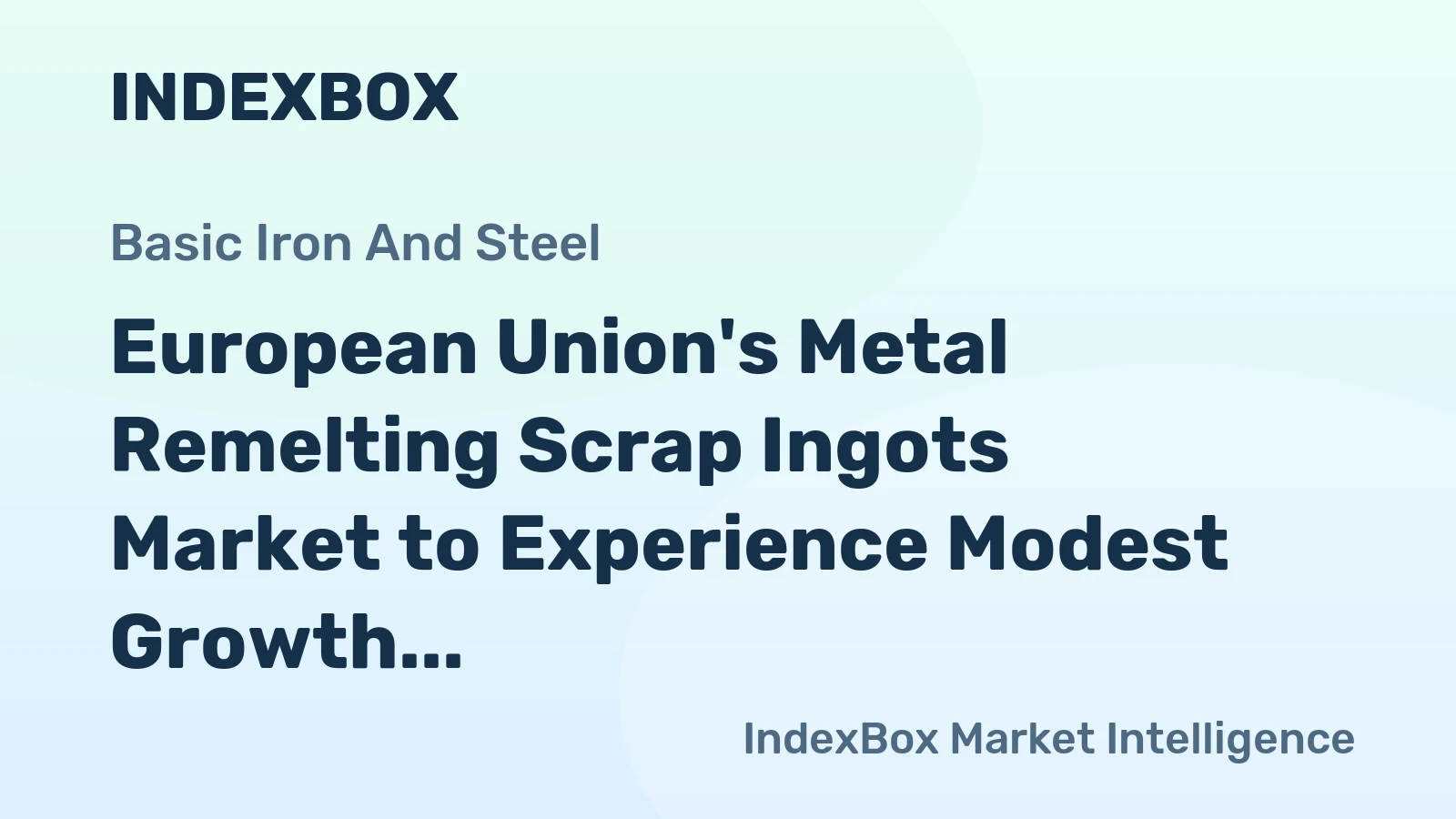 European Union's Metal Remelting Scrap Ingots Market to Experience Modest Growth with CAGR of +0.9% from 2024 to 2035