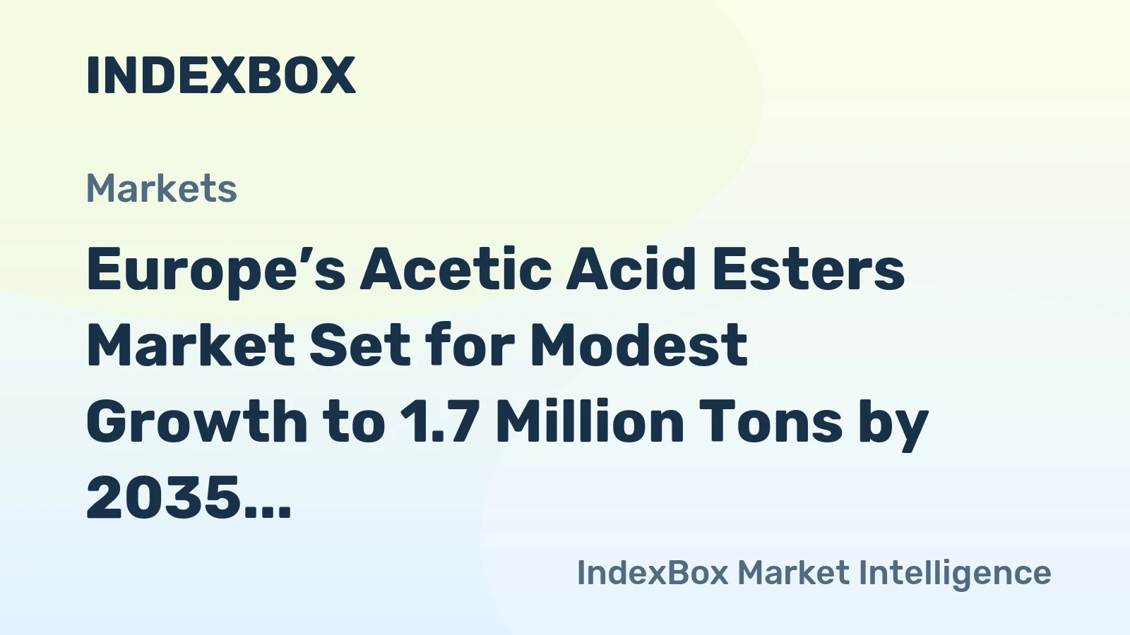 Europe’s Acetic Acid Esters Market Set for Modest Growth to 1.7 Million Tons by 2035