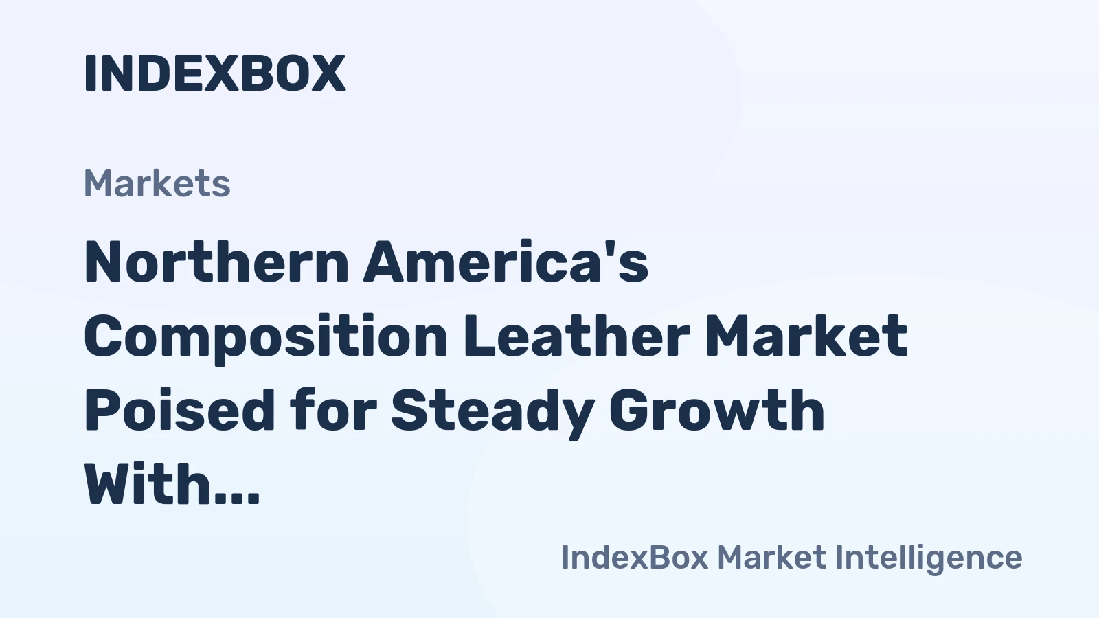 Northern America's Composition Leather Market Poised for Steady Growth With 2.1% CAGR Through 2035