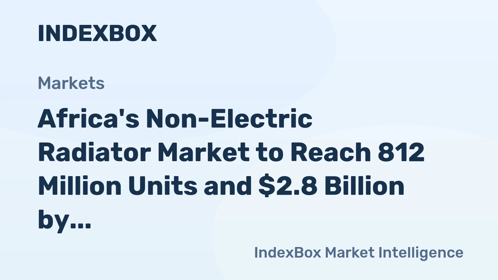 Africa's Non-Electric Radiator Market to Reach 812 Million Units and $2.8 Billion by 2035