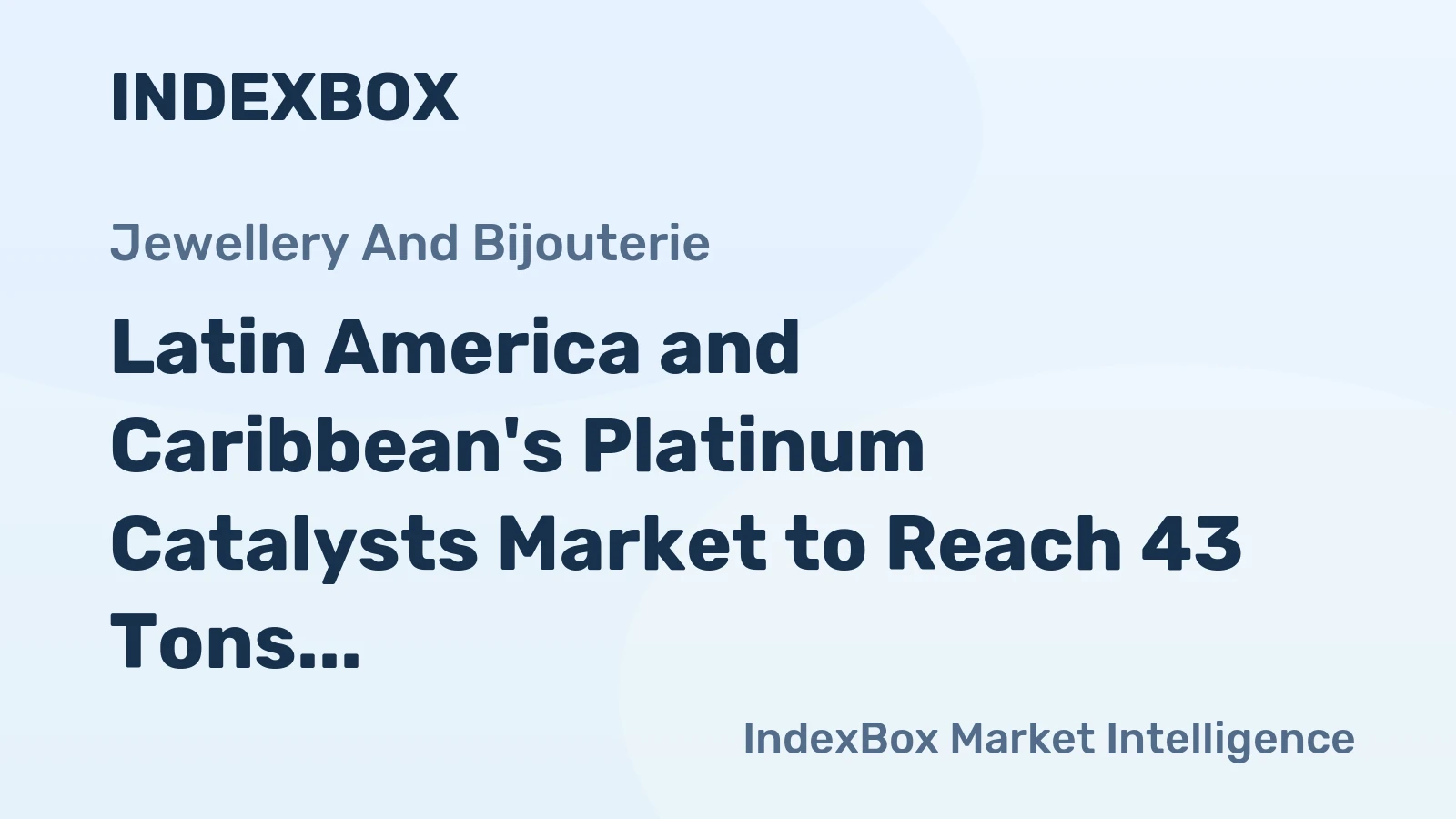 Latin America and Caribbean's Platinum Catalysts Market to Reach 43 Tons and $943M by 2035