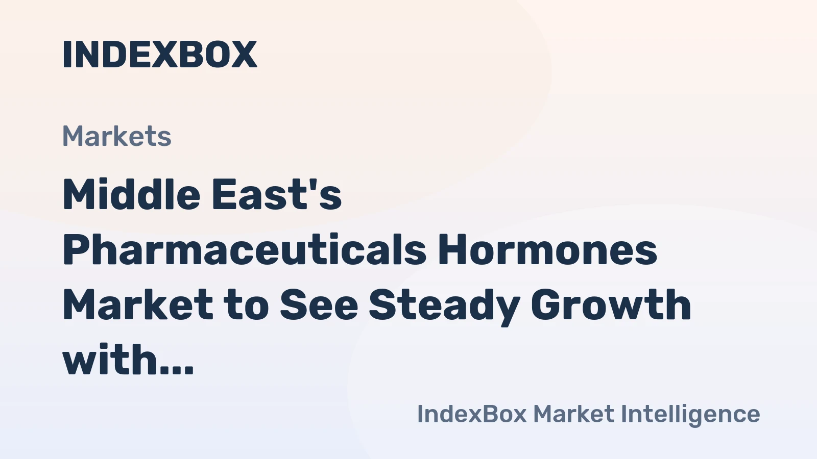 Middle East's Pharmaceuticals Hormones Market to See Steady Growth with +2.5% CAGR