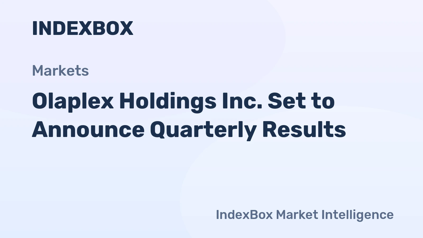 Olaplex Holdings Inc. Set to Announce Quarterly Results