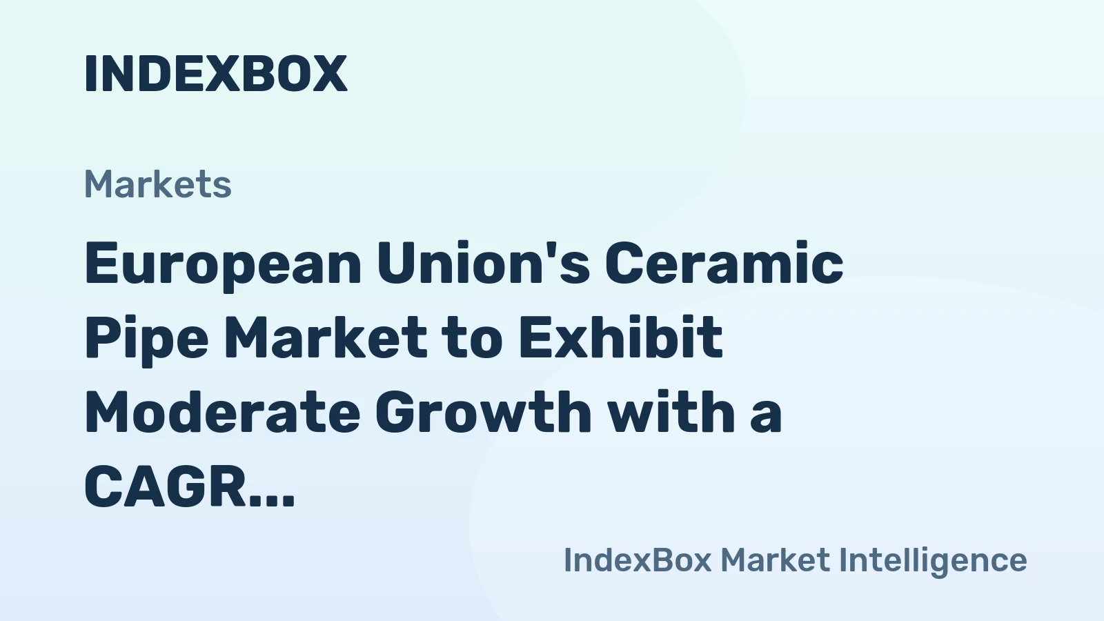 European Union's Ceramic Pipe Market to Exhibit Moderate Growth with a CAGR of +2.3% Over the Next Decade