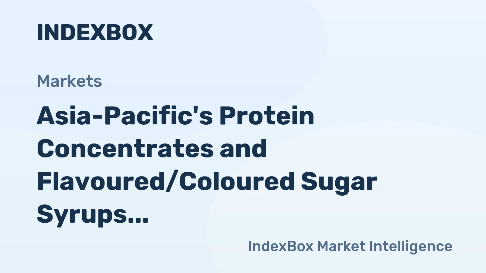 Asia-Pacific's Protein Concentrates and Flavoured/Coloured Sugar Syrups Market to Witness Steady Growth with 1.4% CAGR through 2035