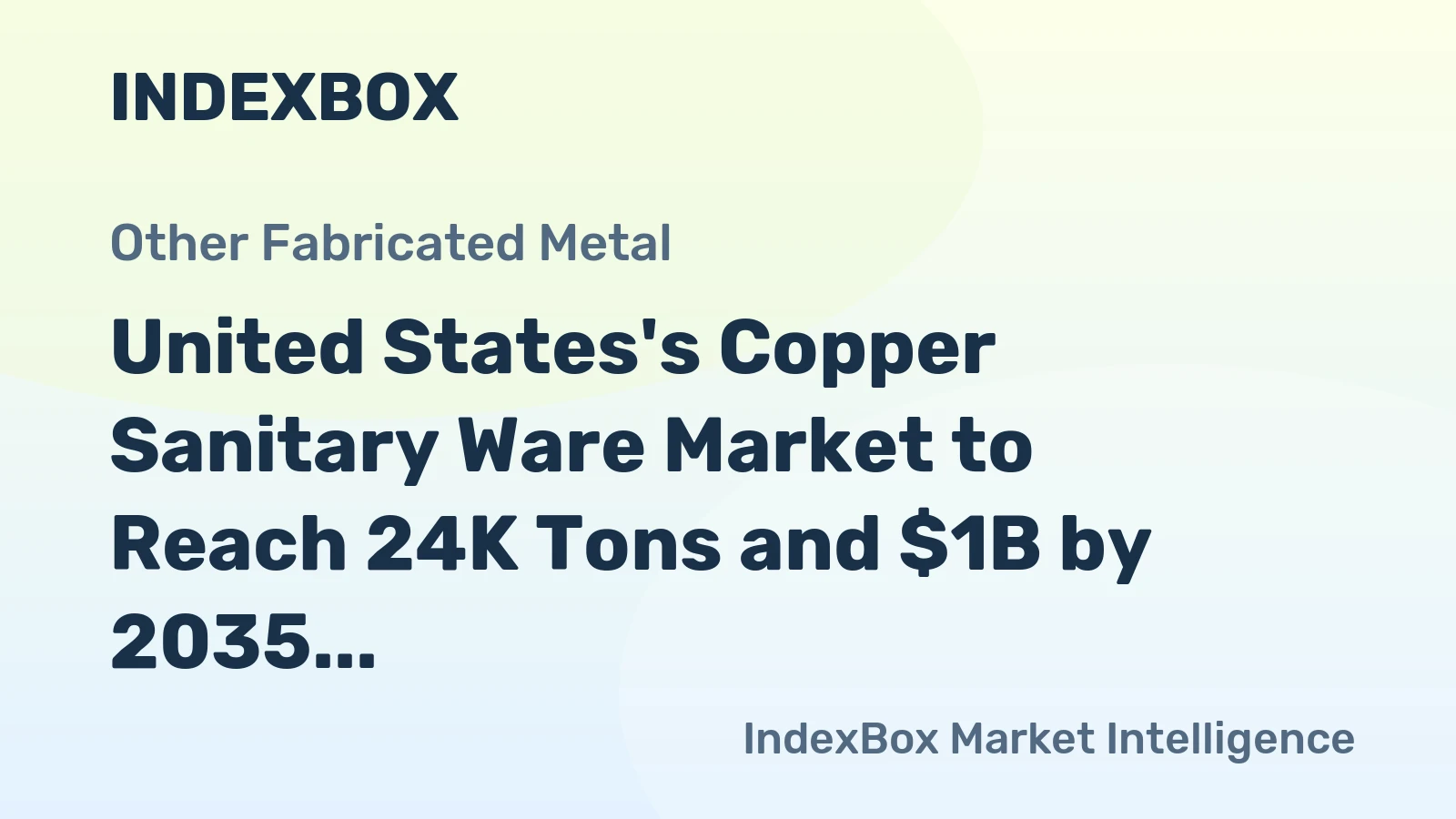 United States's Copper Sanitary Ware Market to Reach 24K Tons and $1B by 2035
