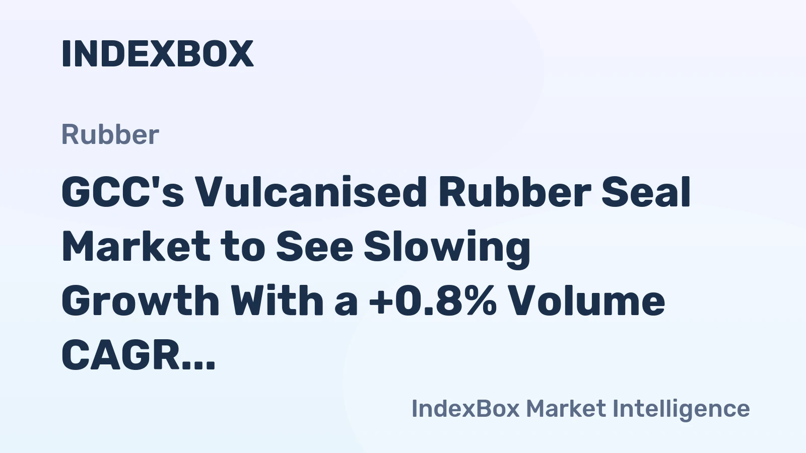 GCC's Vulcanised Rubber Seal Market to See Slowing Growth With a +0.8% Volume CAGR Through 2035