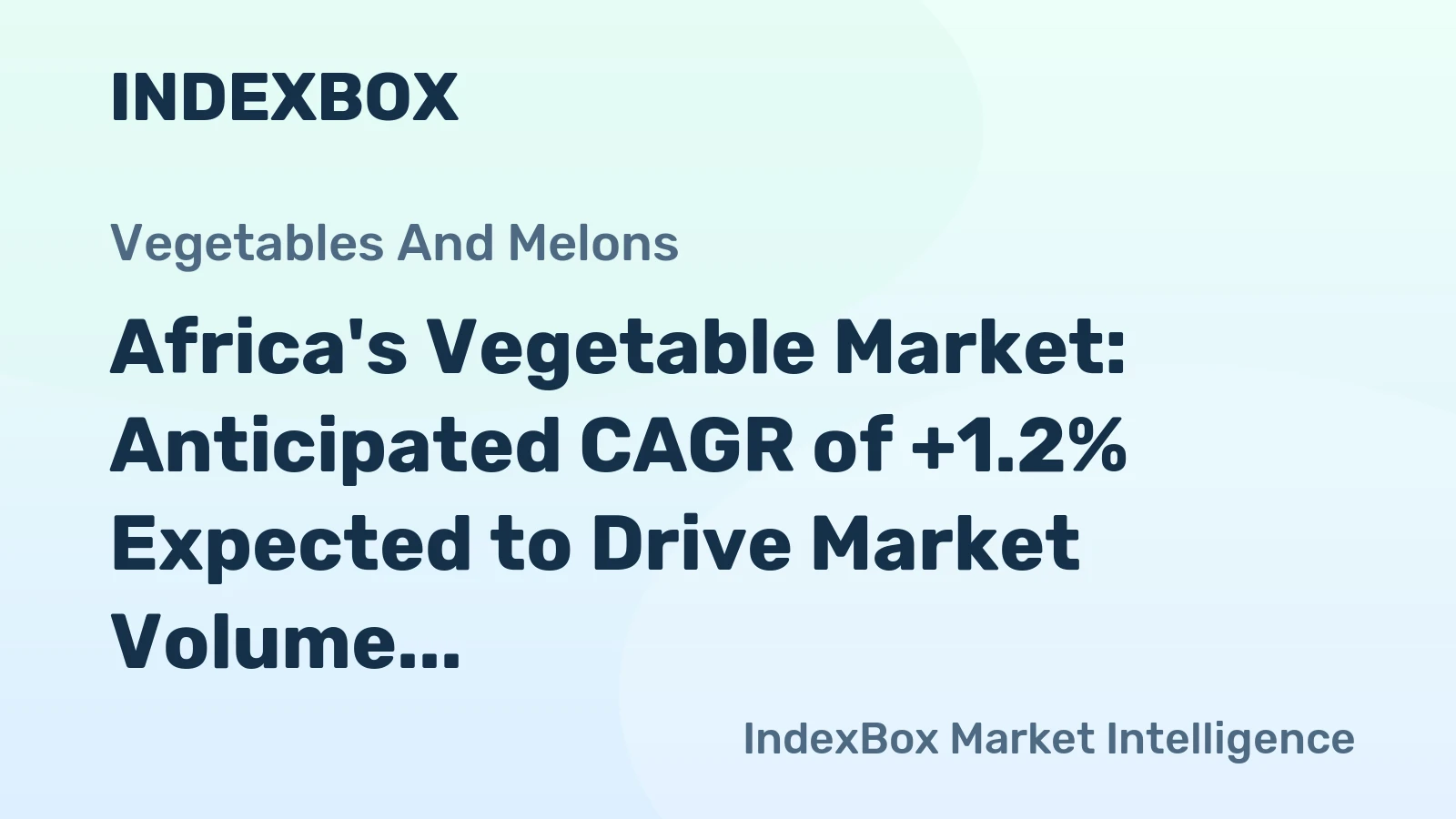 Africa's Vegetable Market: Anticipated CAGR of +1.2% Expected to Drive Market Volume to 127M Tons by 2035