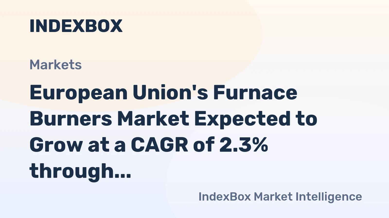 European Union's Furnace Burners Market Expected to Grow at a CAGR of 2.3% through 2035