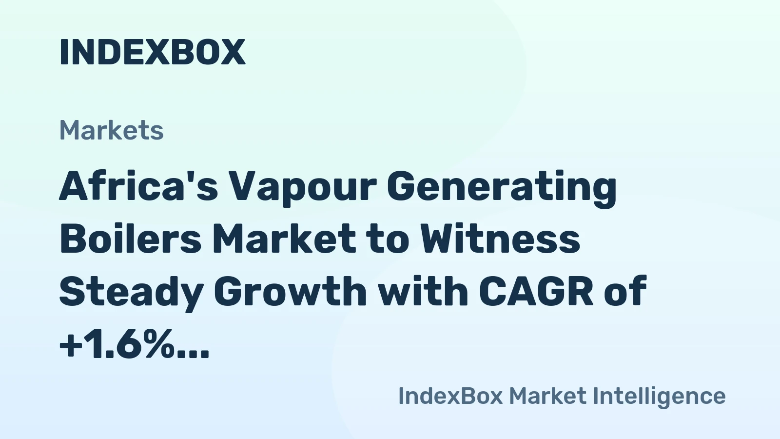 Africa's Vapour Generating Boilers Market to Witness Steady Growth with CAGR of +1.6% from 2024 to 2035