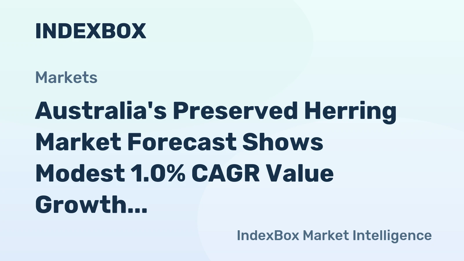 Australia's Preserved Herring Market Forecast Shows Modest 1.0% CAGR Value Growth Through 2035