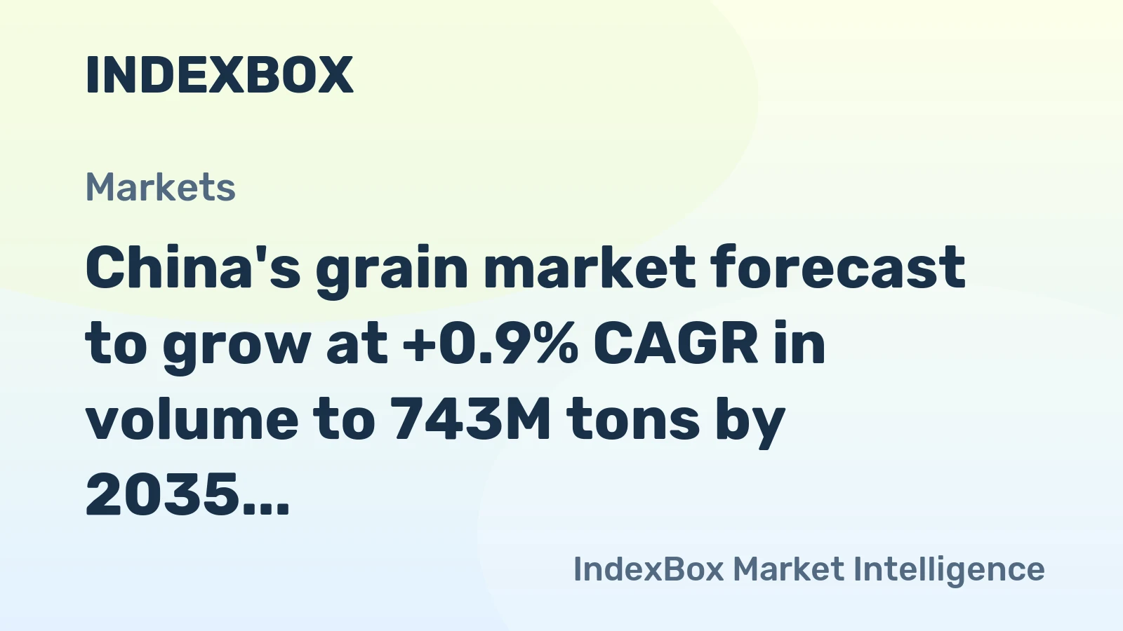 China's grain market forecast to grow at +0.9% CAGR in volume to 743M tons by 2035, while market value contracts at a -5.9% CAGR.