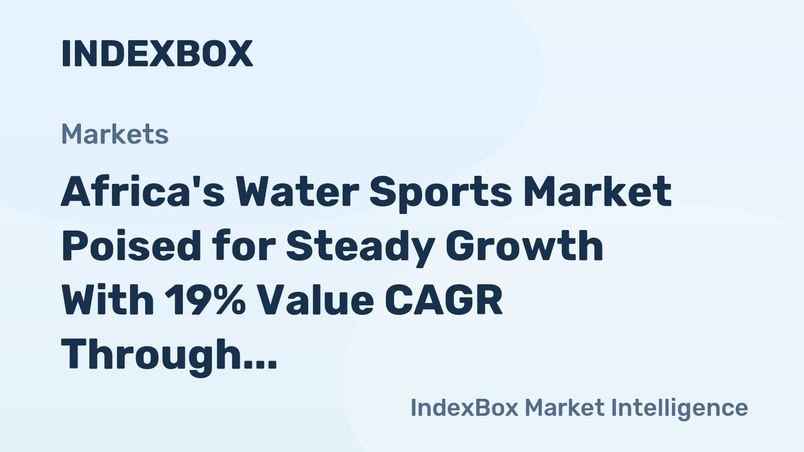 Africa's Water Sports Market Poised for Steady Growth With 19% Value CAGR Through 2035