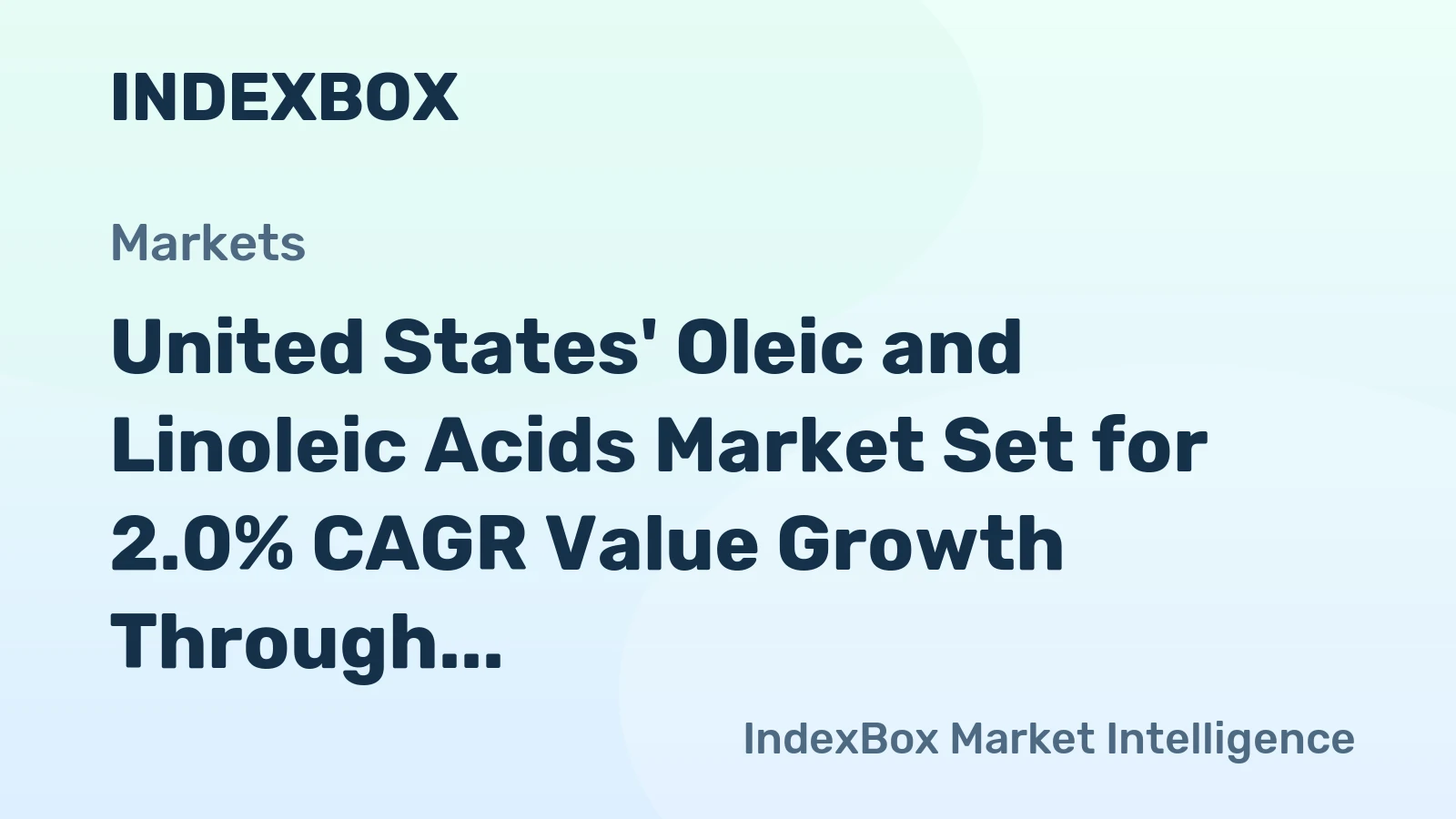 United States' Oleic and Linoleic Acids Market Set for 2.0% CAGR Value Growth Through 2035