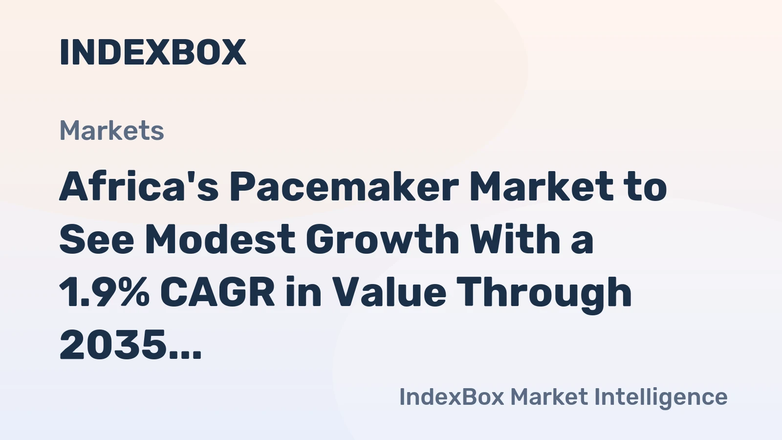 Africa's Pacemaker Market to See Modest Growth With a 1.9% CAGR in Value Through 2035