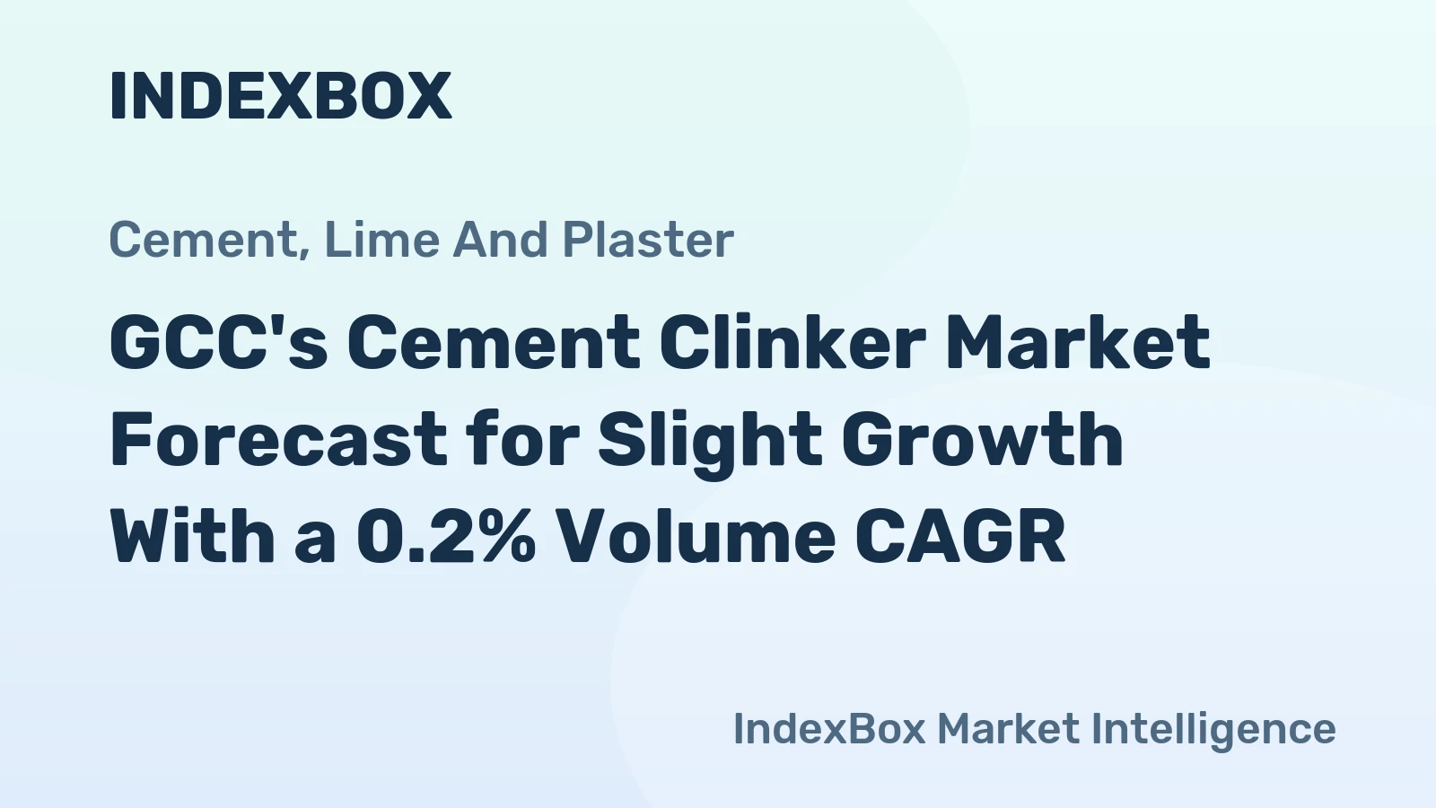 GCC's Cement Clinker Market Forecast for Slight Growth With a 0.2% Volume CAGR