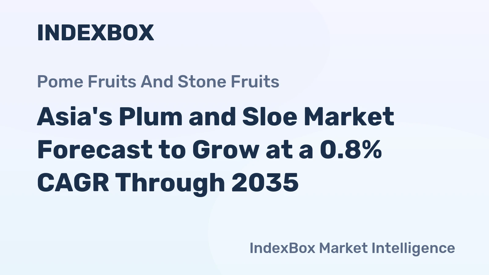 Asia's Plum and Sloe Market Forecast to Grow at a 0.8% CAGR Through 2035