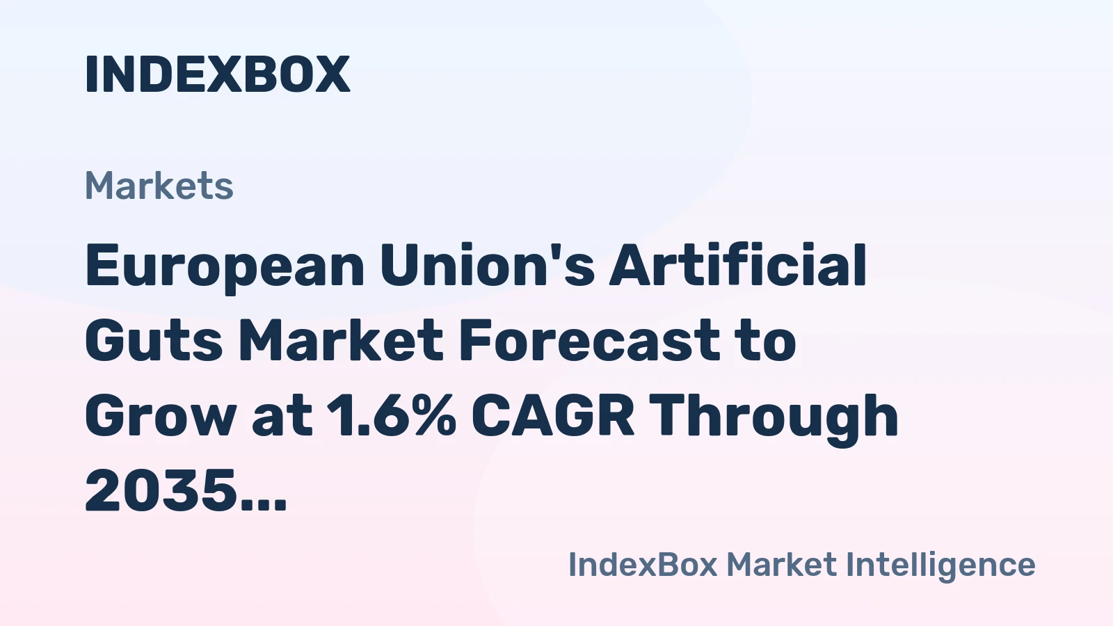 European Union's Artificial Guts Market Forecast to Grow at 1.6% CAGR Through 2035