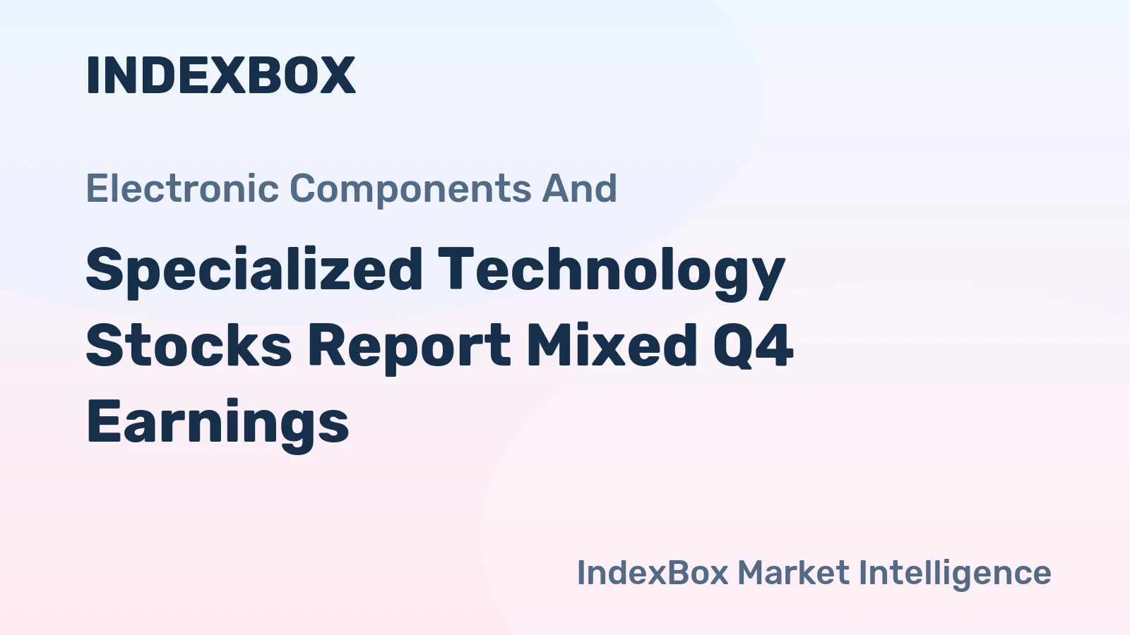 Specialized Technology Stocks Report Mixed Q4 Earnings